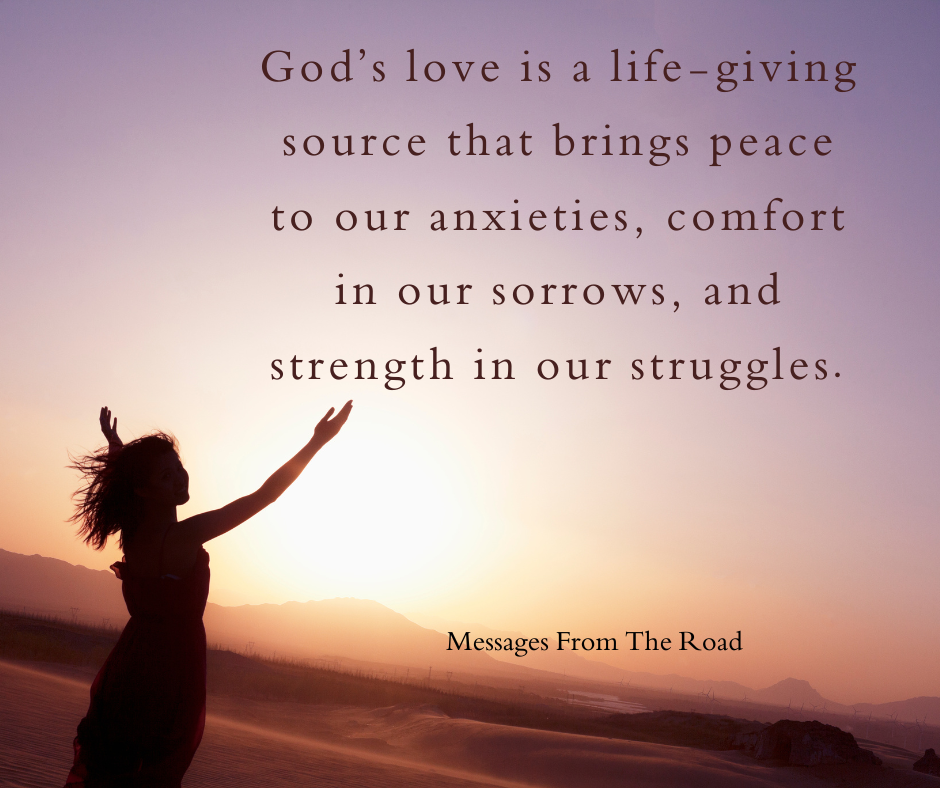 Tapping Into the Power of God's Love - Messages From The Road